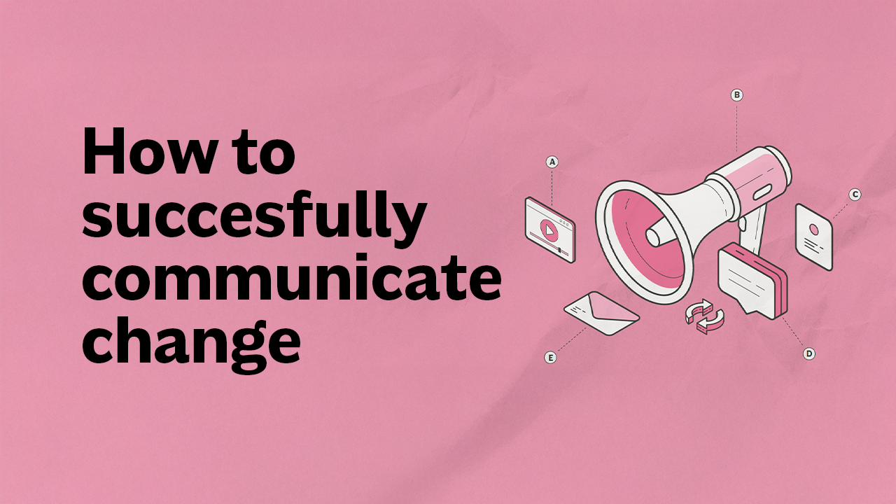 How to Successfully Communicate Change | Free Guide from Something Big